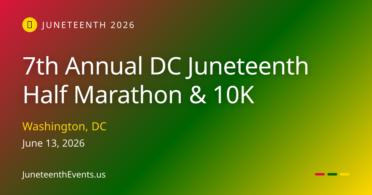 7th Annual DC Juneteenth Half Marathon & 10K — Washington
