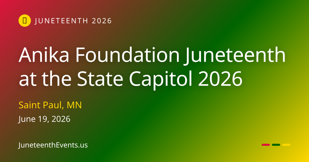 Anika Foundation Juneteenth at the State Capitol 2026